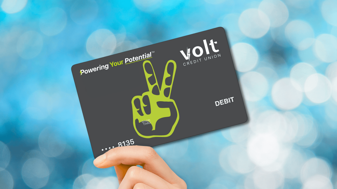 The Everyday Power and Benefits of a Volt Credit Union Debit Card ...